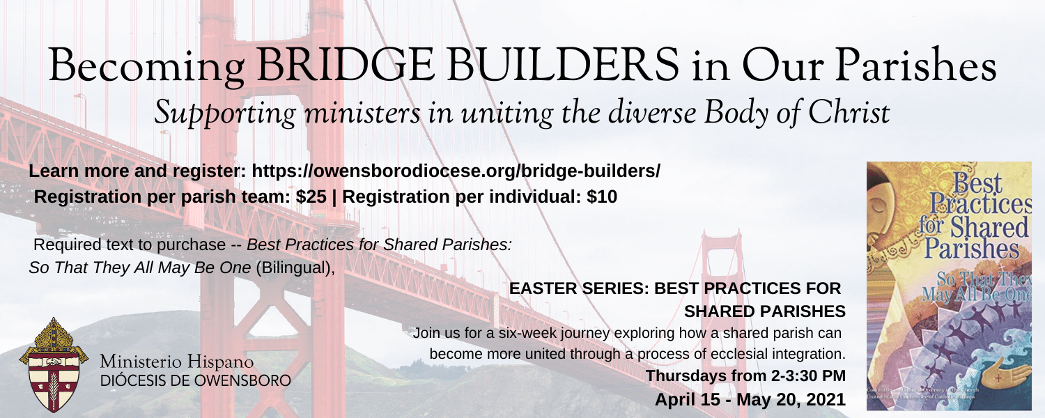 BecomingBridgeBuildersinourParishesweb1 – Diocese of Owensboro