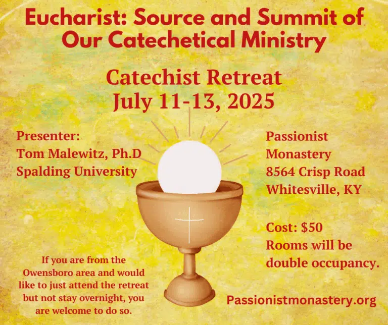 Having A Eucharistic Spirituality Catechist Retreat – Diocese of Owensboro